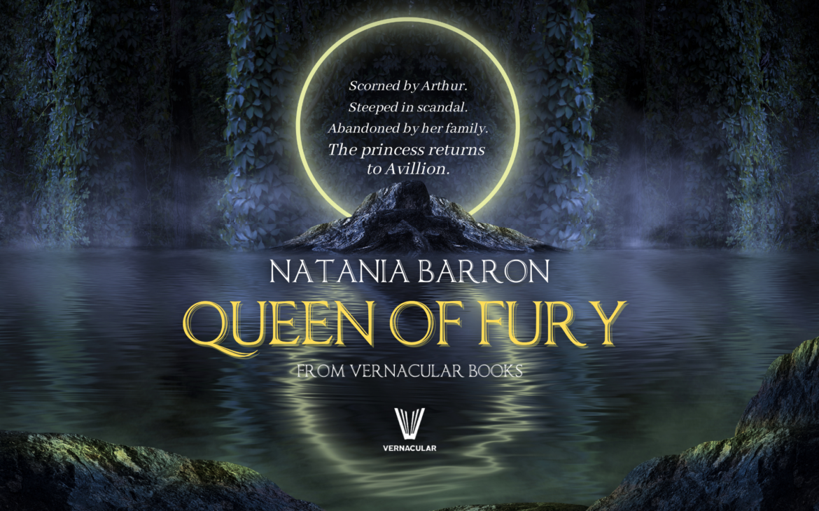 Announcing Queen of Fury Coming Spring 2022 From Vernacular Books – Natania Barron